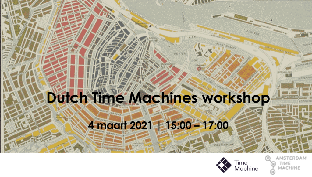 Dutch Time Machine workshop – CREATIVE AMSTERDAM: AN E-HUMANITIES ...